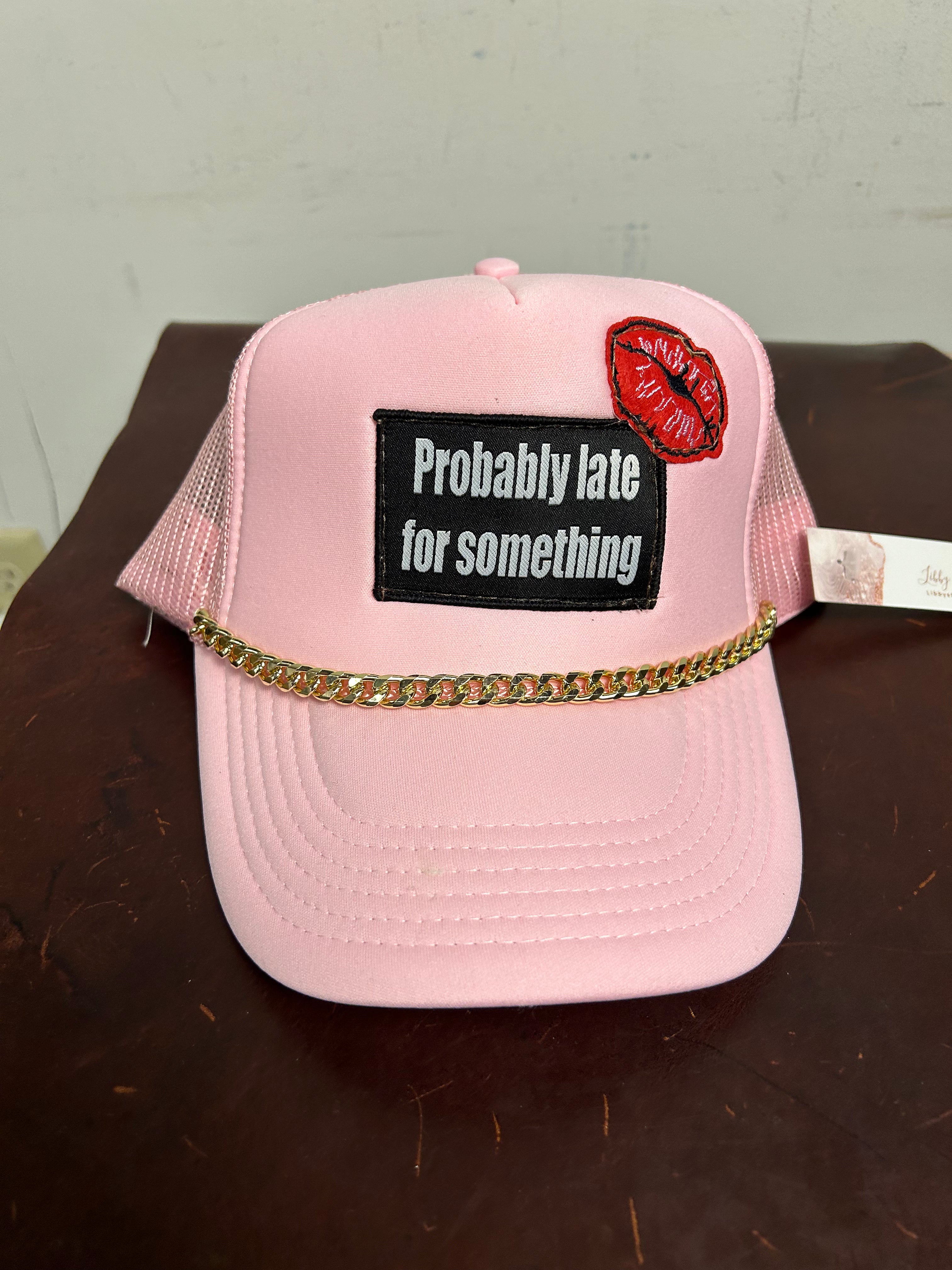 PROBABLY LATE TUCKER HAT – Libby Story